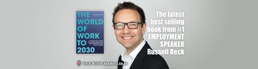 Employment #1 leader Speaker Russell Beck on Future Proofing Your ...